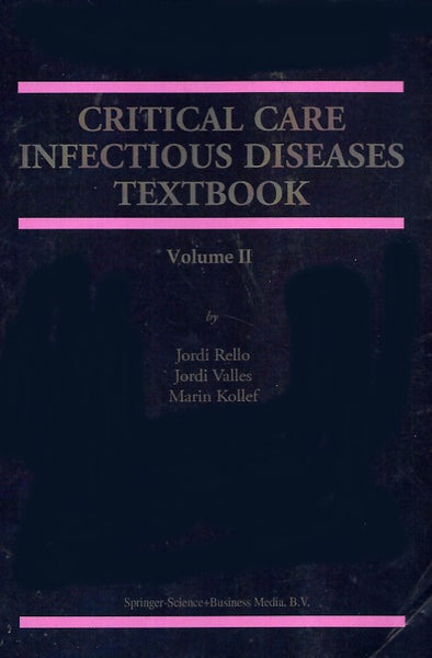 Critical Care Infectious Diseases Textbook, V2 – Near New Express